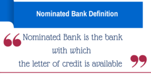 Nominated Bank – Letter of Credit Consultancy Services